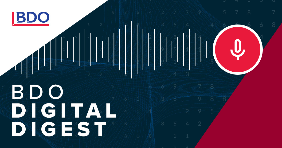 BDO Digital Digest podcast series | BDO Canada