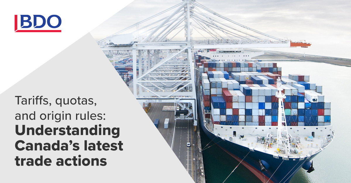 Canada’s new trade rules amid U.S. tariff hikes | BDO Canada