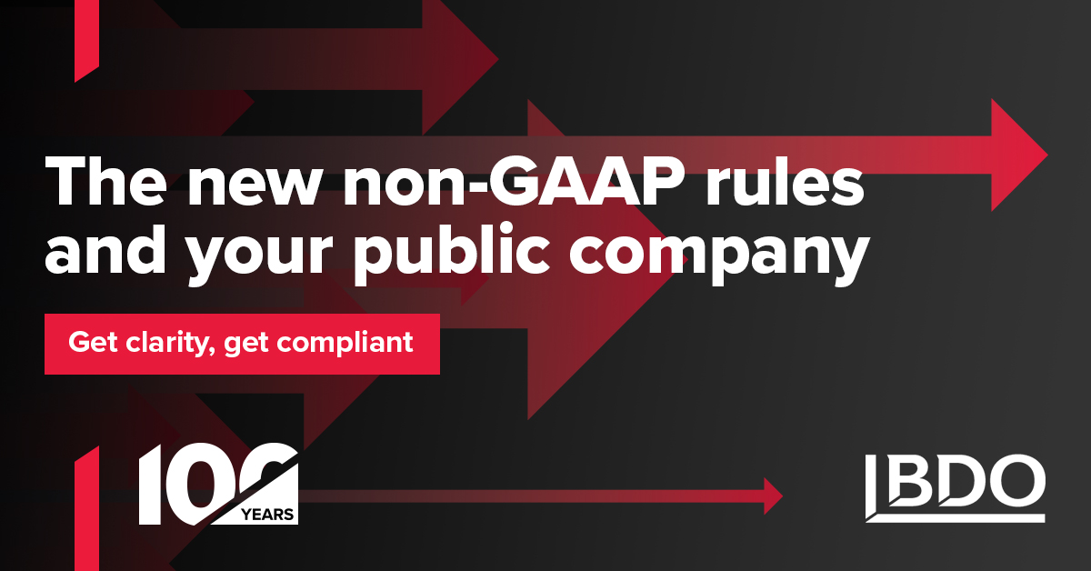 New non-GAAP rules for public company reporting | BDO Canada