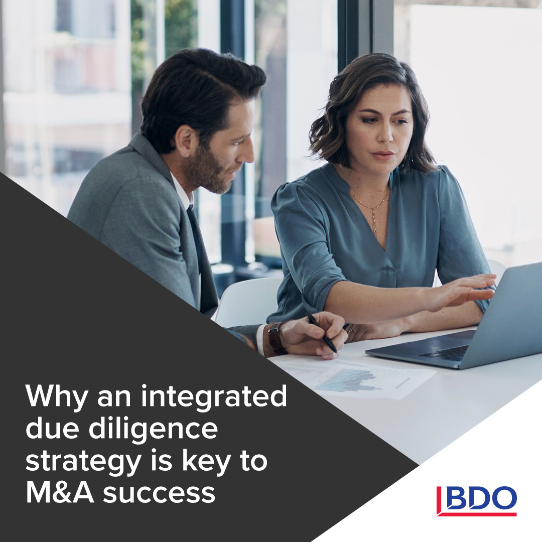 Why integrated due diligence drives deal value | BDO Canada