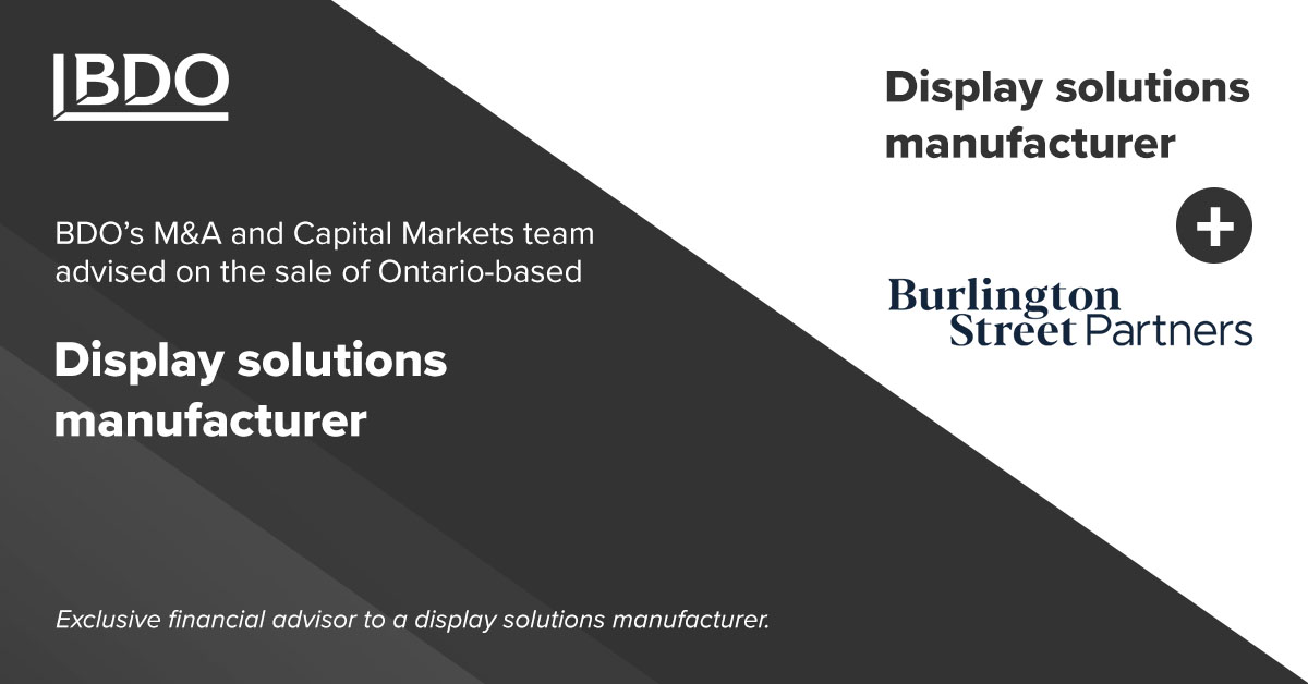 BDO Deals – Display solutions manufacturer | BDO Canada